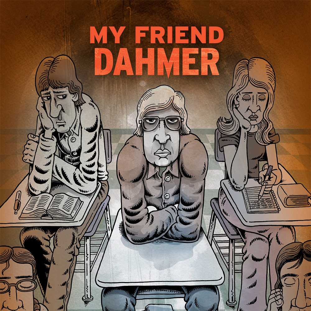 MY FRIEND DAHMER - 17 Kişiyi Öldüren Bir Seri Katil ve Onu Doğuran ...